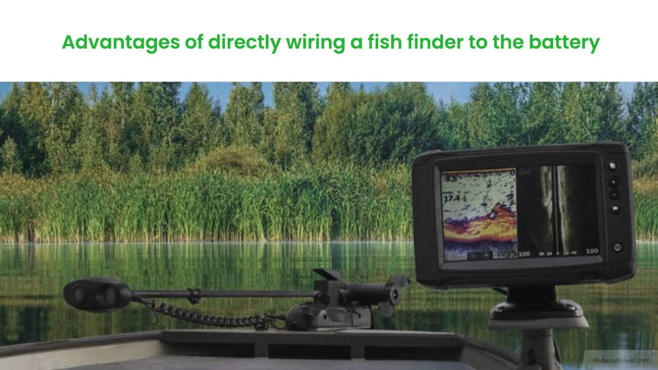 Should a fish finder be wired directly to the battery?