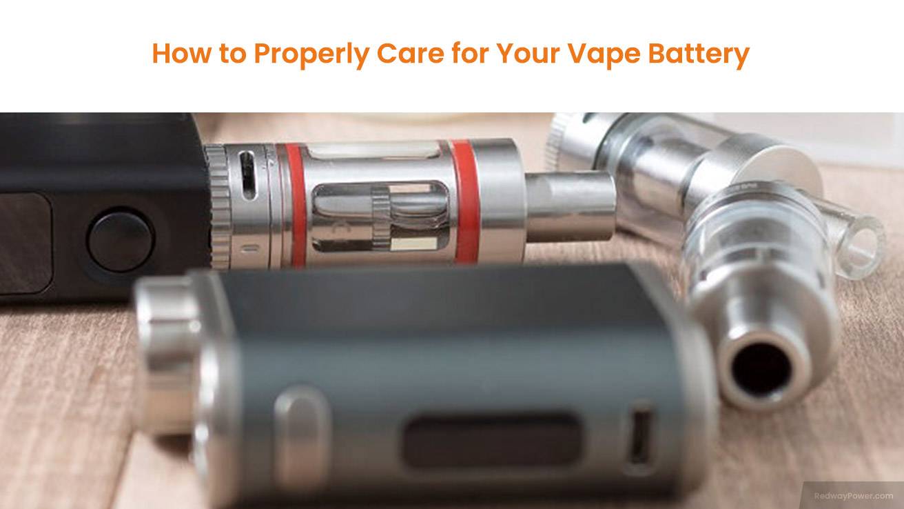 How Do I Know If My Vape Battery Is Bad? - Redway Power™
