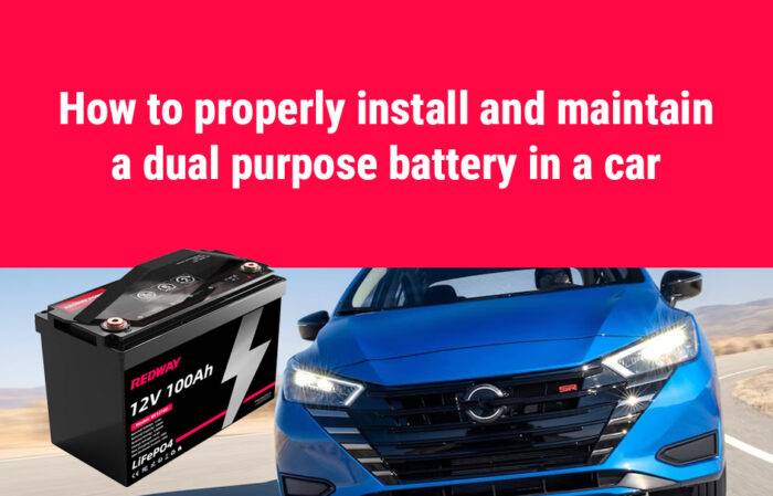 Can a dual purpose battery be used in car? - Redway Power™