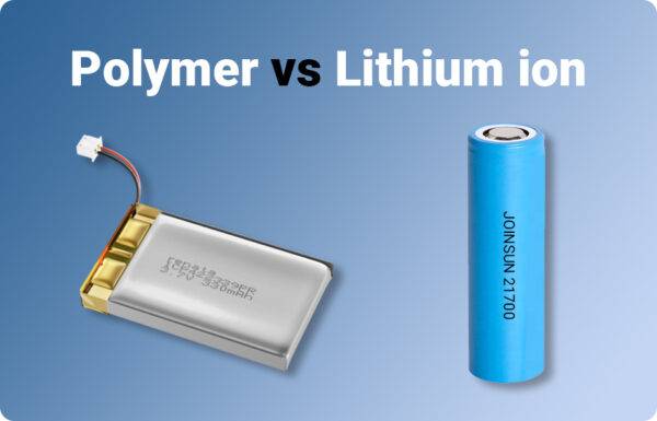 Lithium Polymer vs Lithium ion Battery, A Comparison Guide
