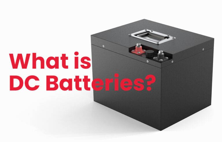 What Are DC Batteries and How Do They Function? - Redway Power™