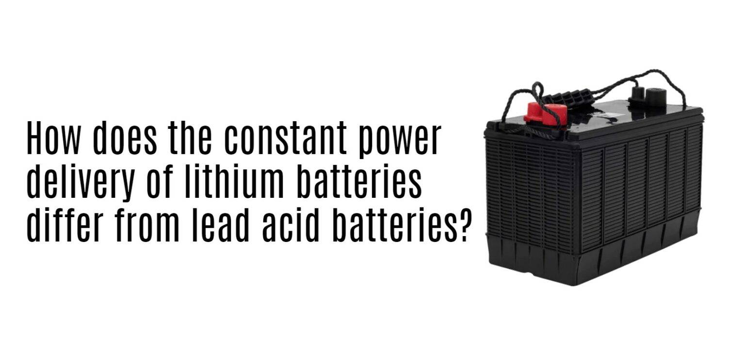 Lead-acid vs Lithium-ion Batteries, Comprehensive Comparison