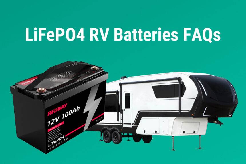 What You Need to Know About Lithium LiFePO4 RV Batteries - Redway Power™