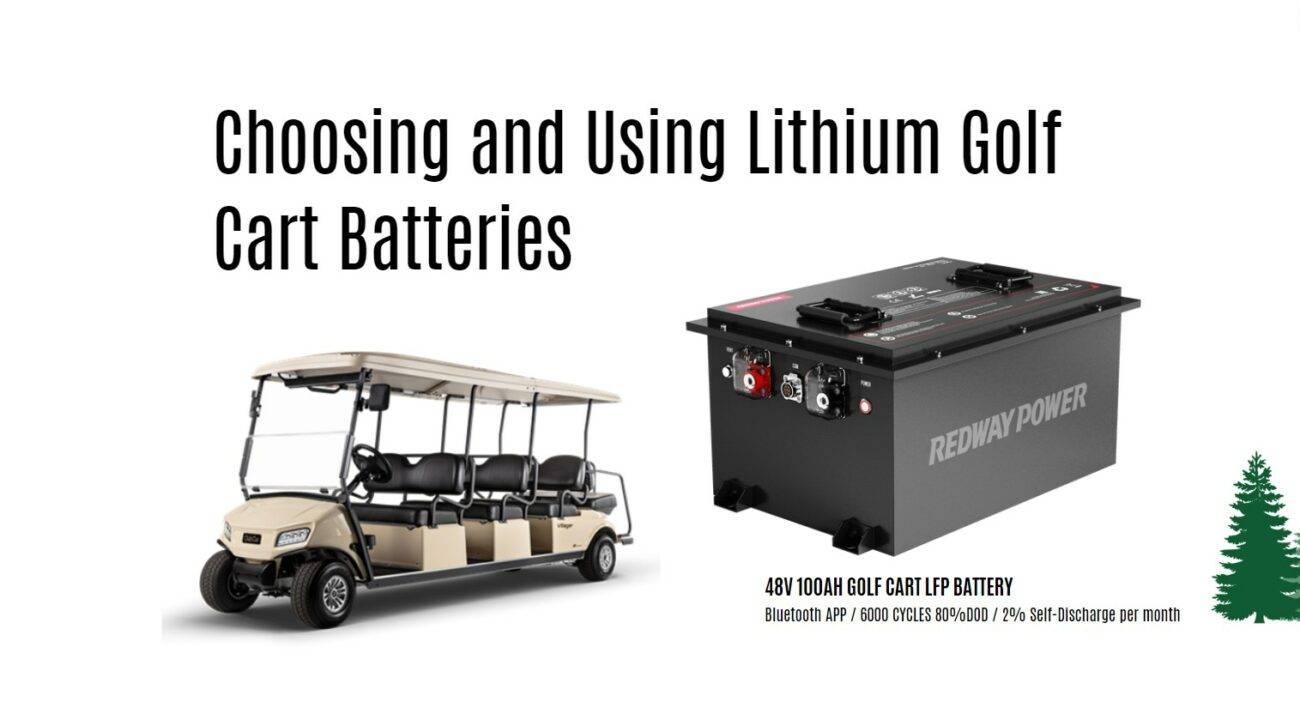 Choosing and Using Lithium Golf Cart Batteries: A Guide