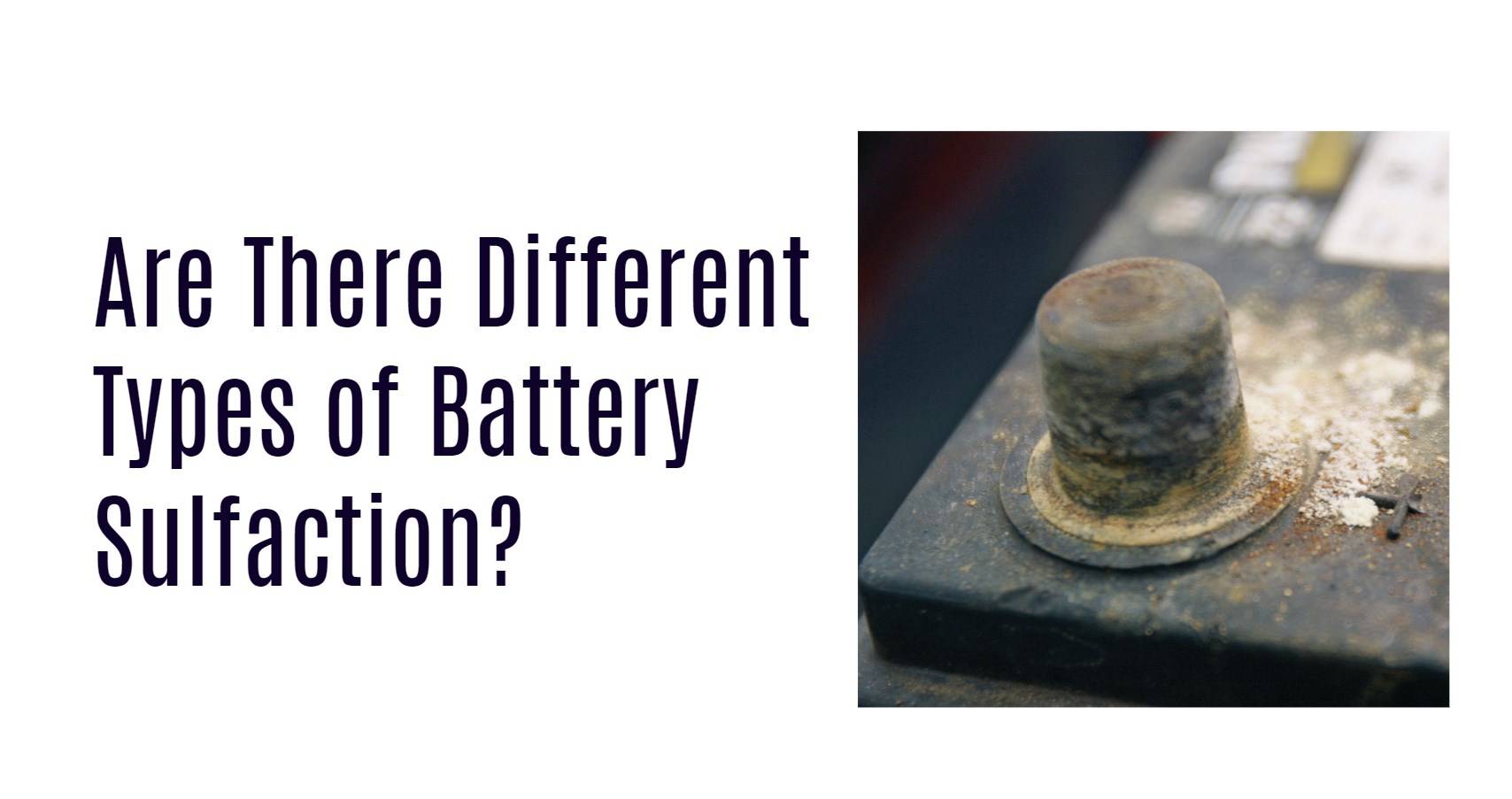 Combating Battery Sulfaction: Causes, Effects, and Remedies