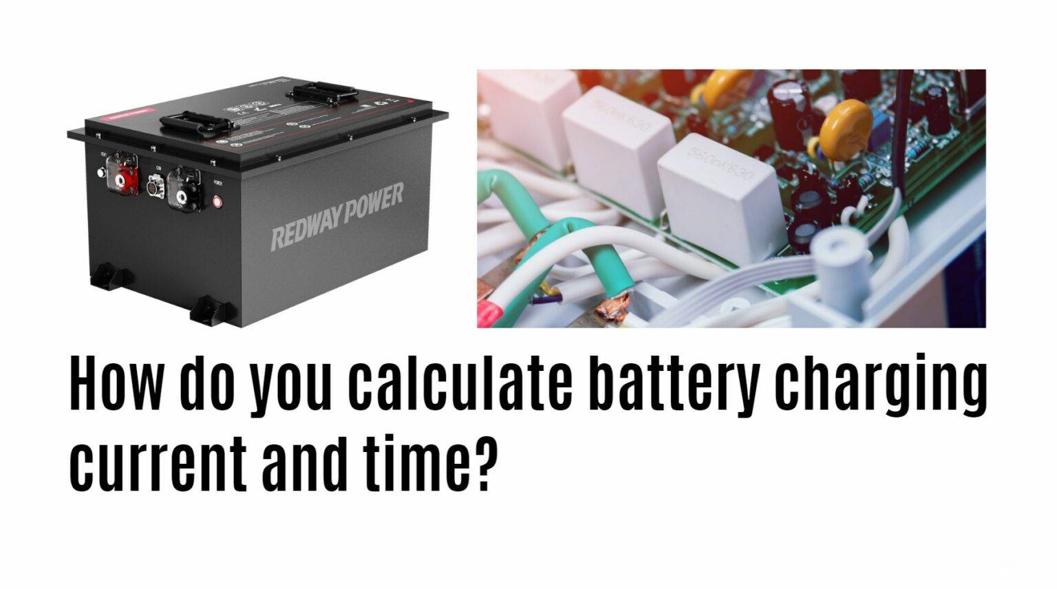 How to Calculate Battery Charging Current and Time