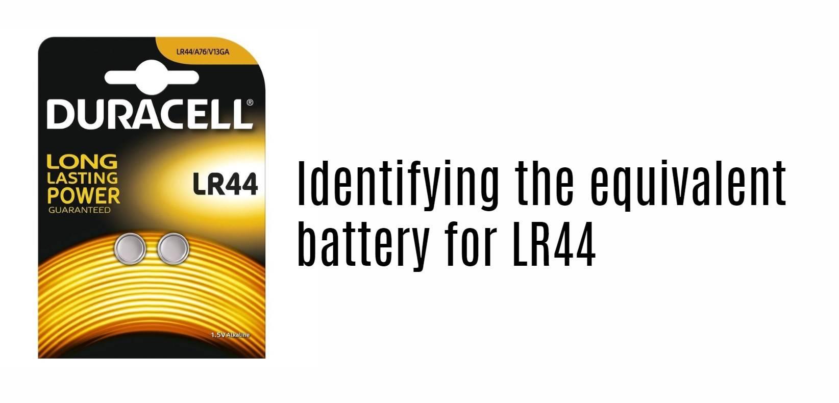 What battery is the same as an LR44? - Redway Power™