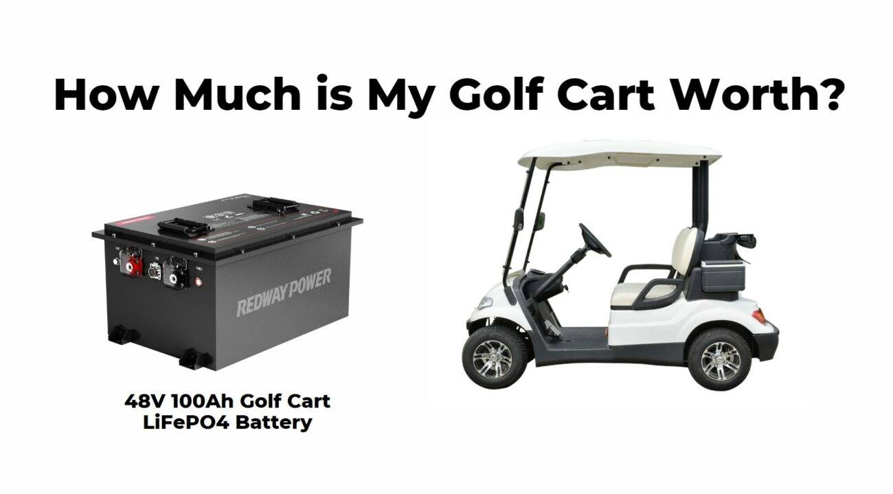 How Much is My Golf Cart Worth? A Comprehensive Guide